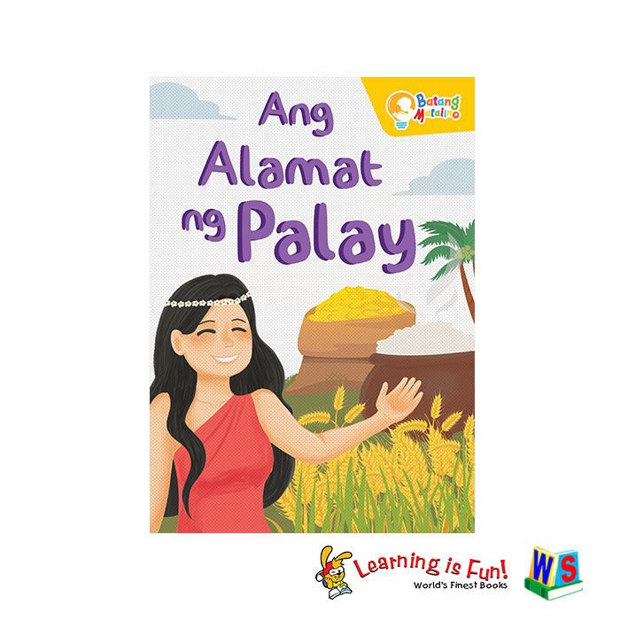 BATANG MATALINO BOOK ANG ALAMAT NG PALAY | Lazada PH