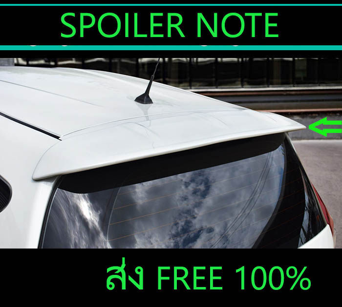 (ส่งฟรี) สปอยเลอร์ Spoiler Nissan Note 2017 2018 2019 2020 2021 2022 ...