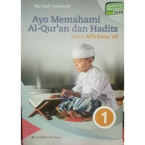 Buku Ayo Memahami Al-Quran & Hadits MTS Kelas 7 8 9 KMA19 ERLANGGA - Kls 7 MTS KMA19 | Lazada ...