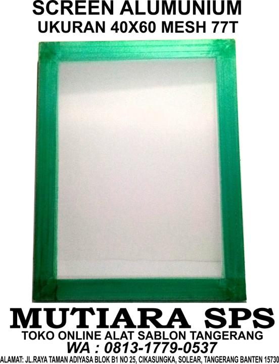 Cetakan sablon / Screen sablon aluminium (40cm x 60cm) 77T Rell ...