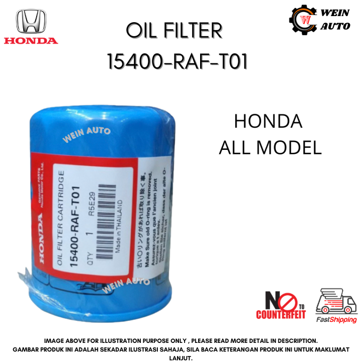 HONDA GENUINE OIL FILTER 15400-RAF-T01 FOR HONDA ALL MODEL | Lazada