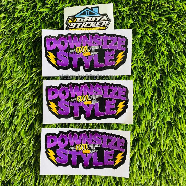 stiker DOWNSIZE STYLE print cut sticker cutting downsize ogah jinjit ...