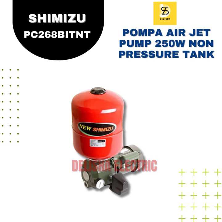 Pompa air JET PUMP pompa air sumur dalam pompa air listrik 250wt pompa air SHIMIZU PC268BITNT ...