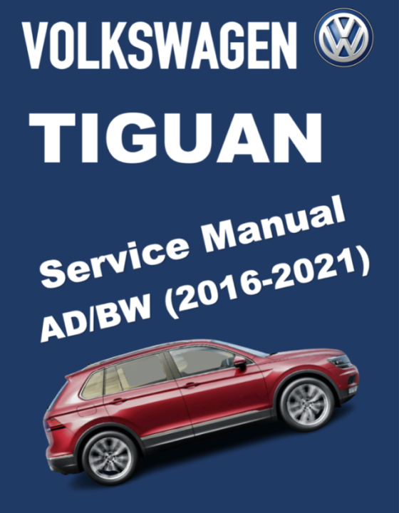 VW TIGUAN AD/BW (2016-2021) SERVICE WORKSHOP MANUAL | Lazada