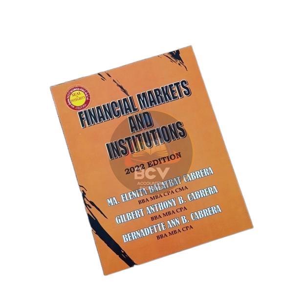 【HOT】 Financial Markets and Institutions (2022 Edition) by Cabrera ...