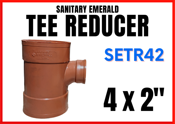 Sanitary PVC Fittings Emerald Tee Reducer (Sizes: 4x2", 4x3", 3x2 ...