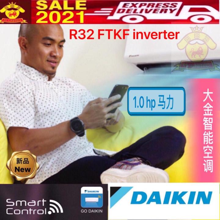 FREE INSTALLATION R32 Daikin -1.0 hp inverter FTKF 25 WITH smart ...