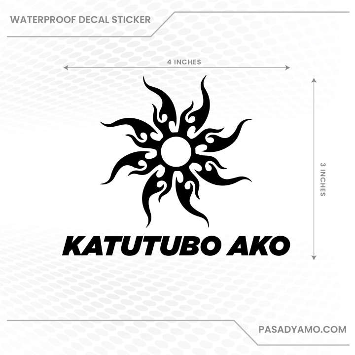 Katutubo Ako Decal Sticker for Cars Motorcycles Laptops Skateboards 4 x ...