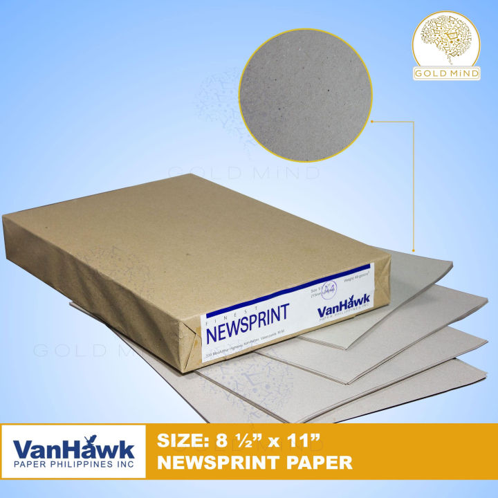 Van Hawk Newsprint Paper 8½ x 11 (1 Ream : 500 pcs) - Gold Mind ...