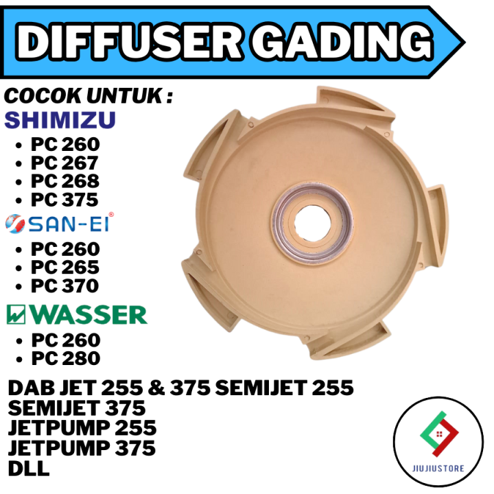 DIFFUSER DAB 255 370 DEFUSER JET PUMP SHIMIZU 268 260 375 | Lazada ...