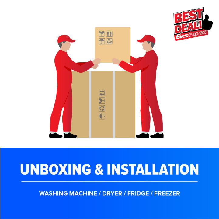 Unboxing & Installation Service (Fridge/Freezer/Dryer/Washing Machine ...