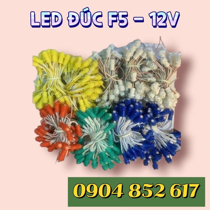 Led đúc F5 đế 9mm điện áp 5V (12V) các màu chống nước ngoài trời (Dây ...