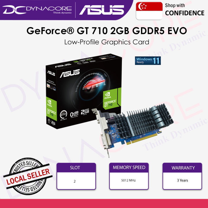 ASUS GeForce GT 710 2GB GDDR5 EVO Low-Profile Graphics Card GT710-SL-2GD5-BRK-EVO | Lazada Singapore