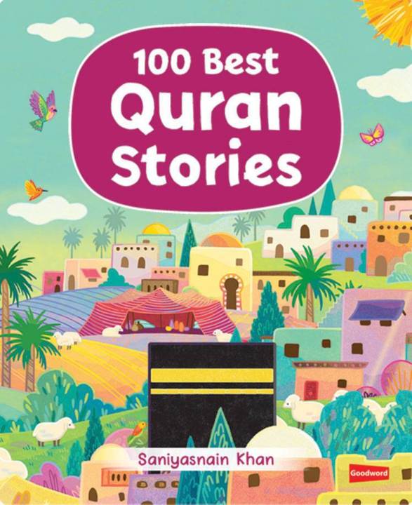 100 Best Quran Stories / Goodword Educational books Islamic books for ...