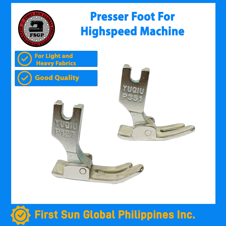 Presser Foot for highspeed single needle sewing machine light and heavy ...