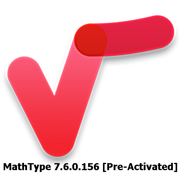 MathType 7.6.0.156 [Pre-Activated] โปรแกรมสร้างสมการคณิตศาสตร์ | Lazada ...