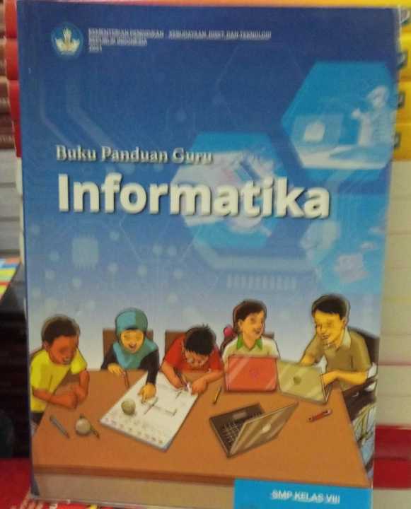BUKU PANDUAN GURU INFORMATIKA SMP KELAS 8 - KURIKULUM MERDEKA | Lazada Indonesia