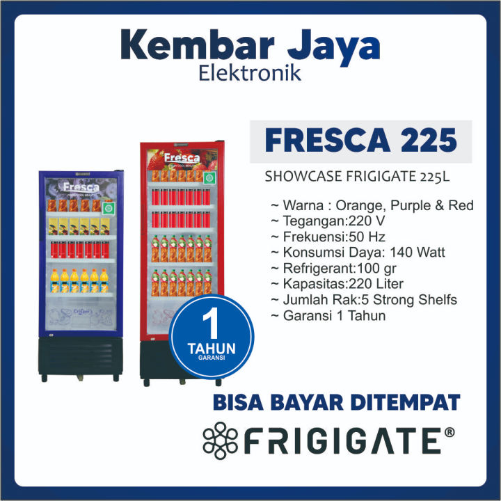 SHOWCASE FRIGIGATE FRESCA 225 CS LEMARI PENDINGIN 220LITER | Lazada ...