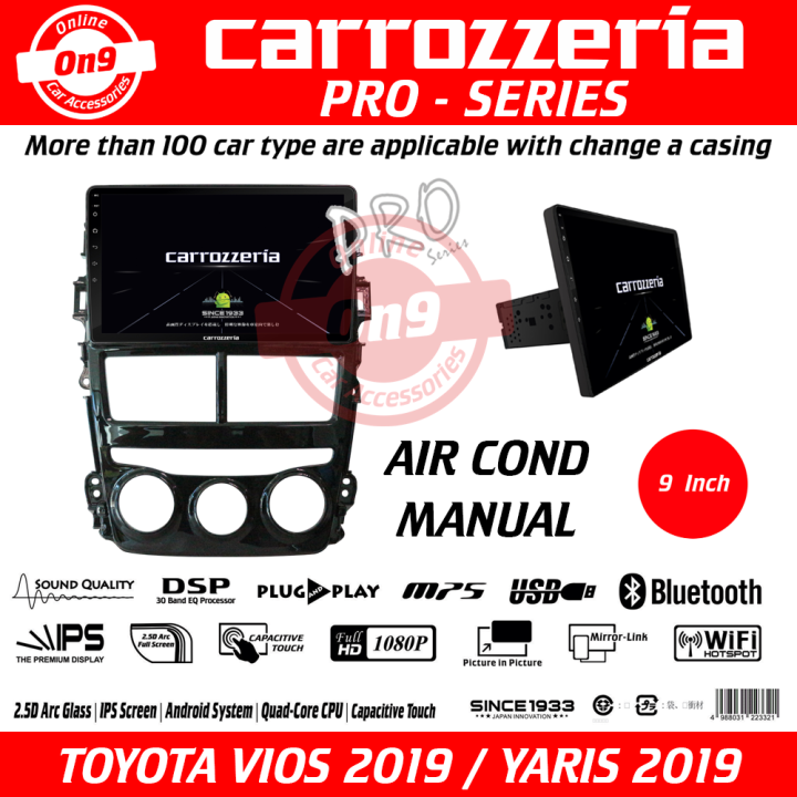 Toyota Vios 2019 2020 Yaris 2019 2020 9 Inch Carrozzeria Pro-Series Oem ...