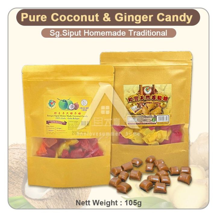 【𝗔𝗦𝗛】【和丰传统特产 Homemade Traditional】Pure Coconut & Ginger Candy Sg.Siput ...
