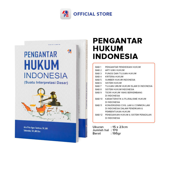 Buku Pengantar Hukum Indonesia ( Suatu Interprestasi Dasar ) Buku Hukum Semester 1 / Pustaka ...
