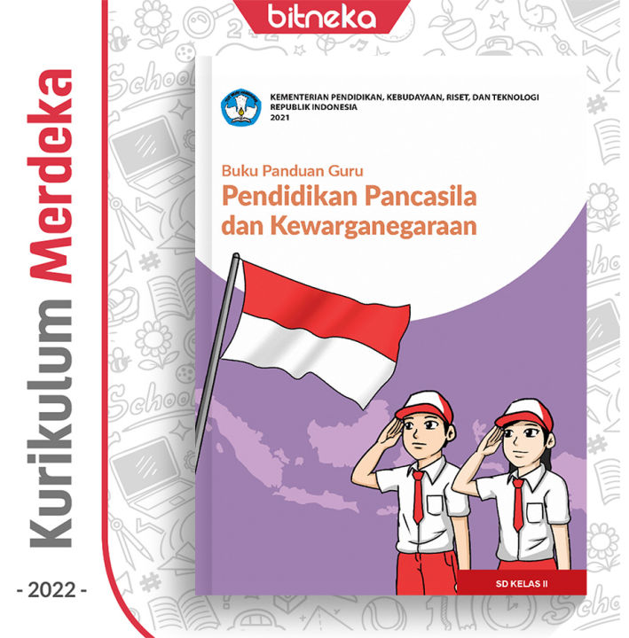 Buku Panduan Guru Pendidikan Pancasila dan Kewarganegaraan PPKn SD/MI Kelas 2 K-Merdeka | Lazada ...