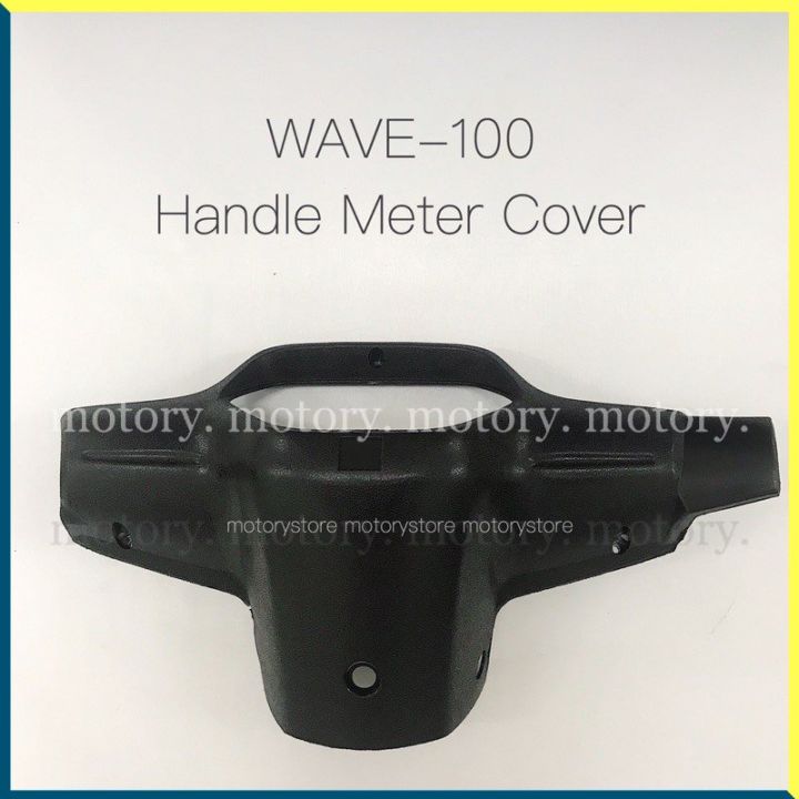 HONDA WAVE100 - HANDLE METER COVER W100 WAVE 100 | Lazada