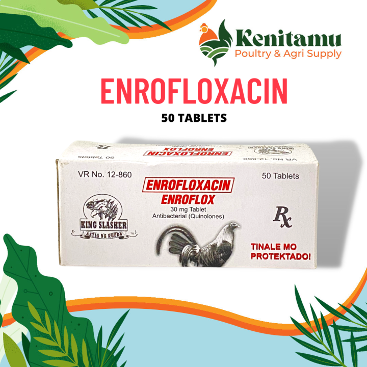 ENROFLOXACIN – ENROFLOX 50 TABLETS BY: KING SLASHER | Lazada PH