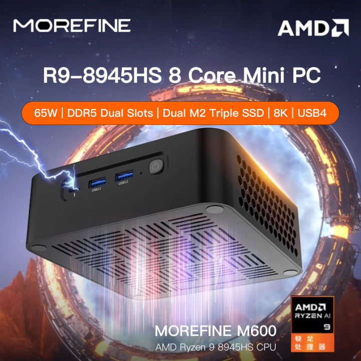 MOREFINE M600 Mini PC AMD R9 8945HS/R7 8845HS/R5 8645HS USB4 DDR5 ...