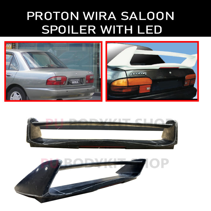PROTON WIRA SALOON SEDAN SPOILER WITH LED (FIBER) | Lazada