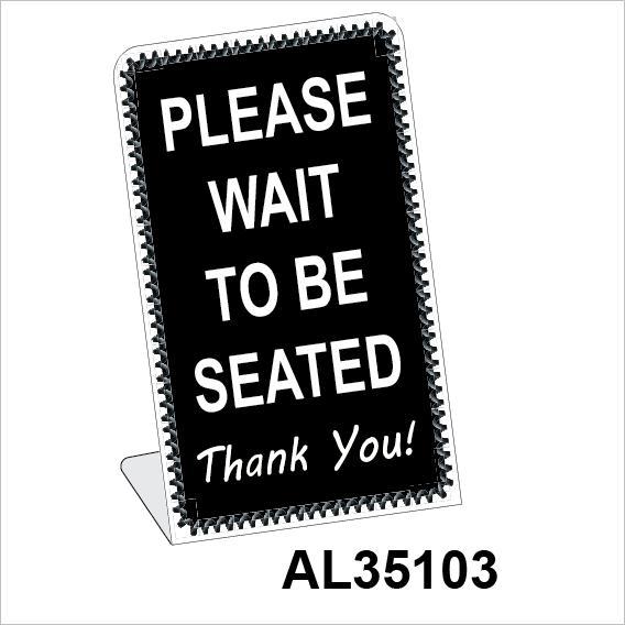 PLEASE WAIT TO BE SEATED, THANK YOU! ACRYLIC TABLE TOP SIGNS BOARD ...