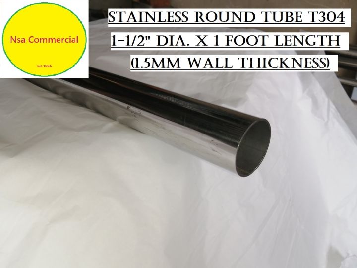 Stainless High Grade /Round Tube 1-1/2" outside dia. x 1 Foot T304 (1 ...