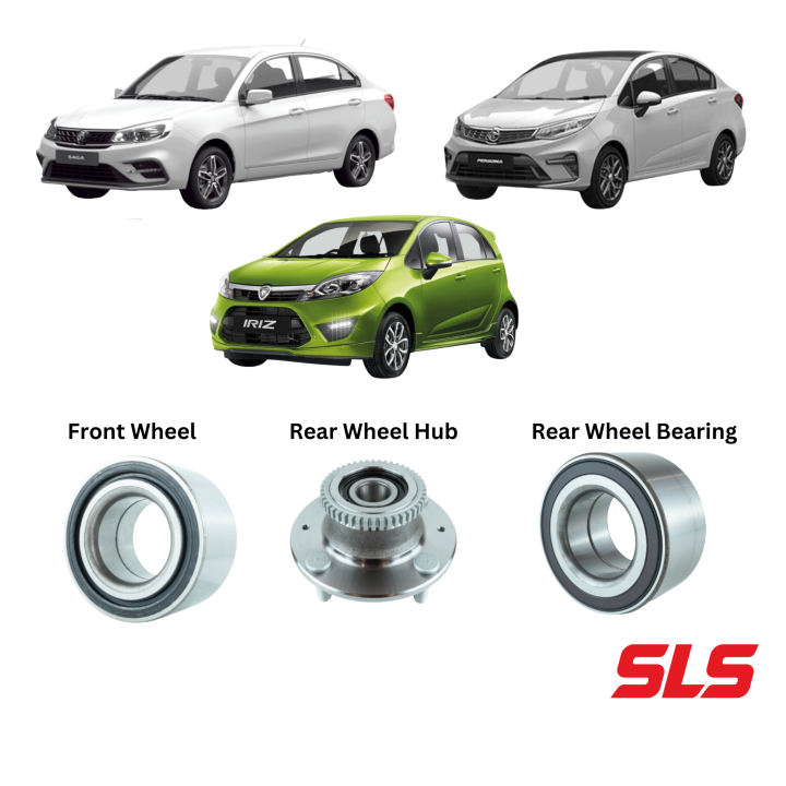 PROTON Saga Persona, Iriz VVT Front Wheel / Rear Wheel Bearing | Lazada