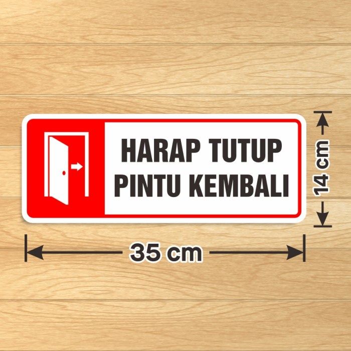 Stiker Kaca Marka Sign Harap Tutup Pintu Kembali Sticker Kaca Dinding ...
