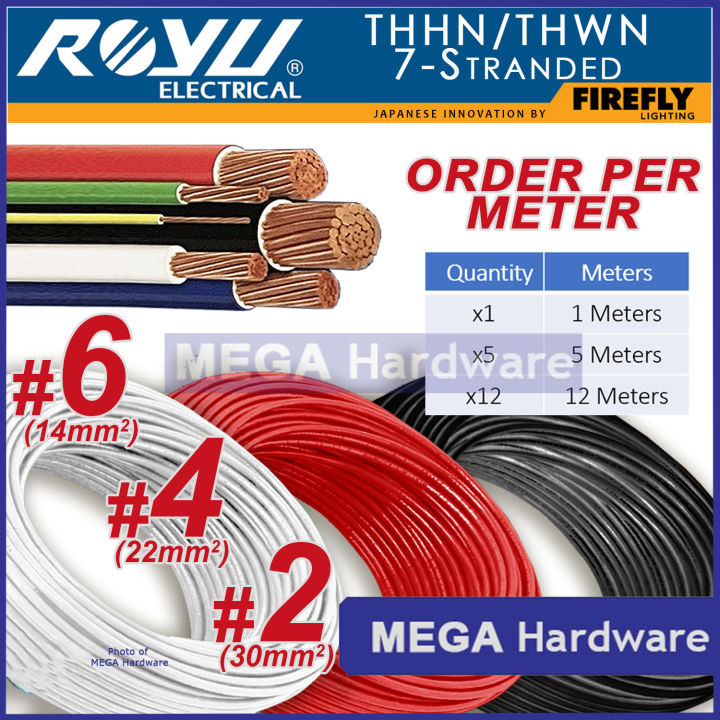 ROYU THHN/THWN-2 7 Stranded Wire (# 6, 4, 2) SOLD PER METER 14mm² 22mm² 30mm² | Lazada PH