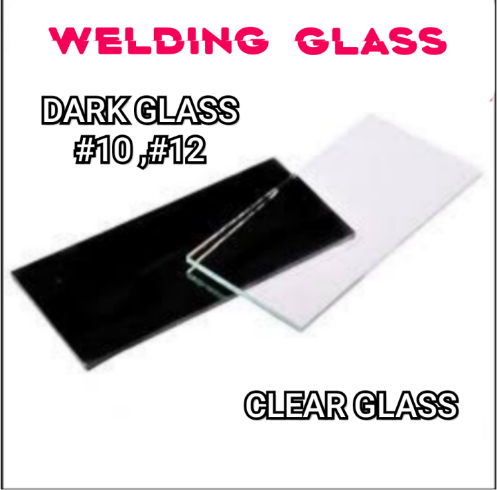 Welding Glass Dark Glass #10, #12, Clear Glass, Sold per piece Dark ...