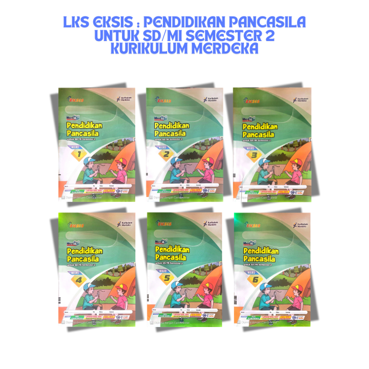 LKS Eksis : Pendidikan Pancasila untuk SD/MI Semester 2 Kurikulum Merdeka | Lazada Indonesia