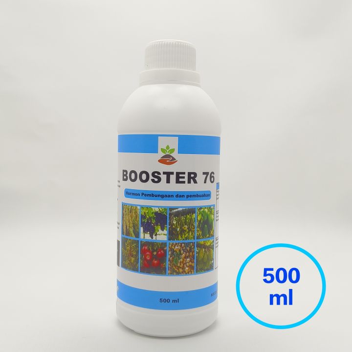 BOOSTER 76 kemasan 500ml pupuk organik penyubur pelebat dan pembesar ...