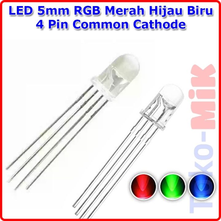 LED 5MM 5 MM RGB COMMON CATHODE TRI COLOR 4 PIN WARNA MERAH HIJAU BIRU ...