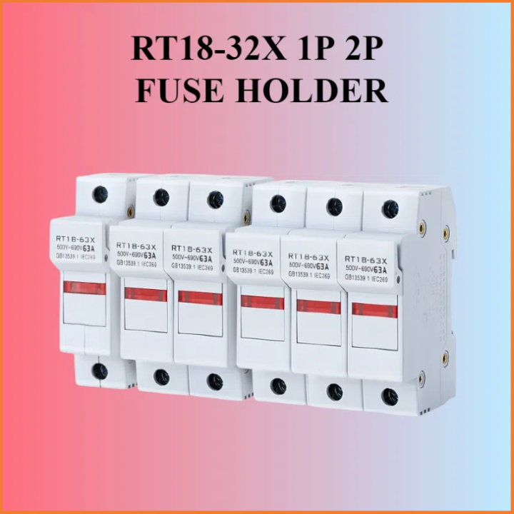 RT18-32X AC/DC 380/500V 1P 2P 32A DIN Rail Mount cylinder fuse base Suitable for 10x38MM FUSE ...