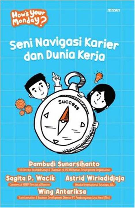 SENI NAVIGASI KARIER DAN DUNIA KERJA - Pambudi Sunarsihanto, dkk. | Lazada Indonesia