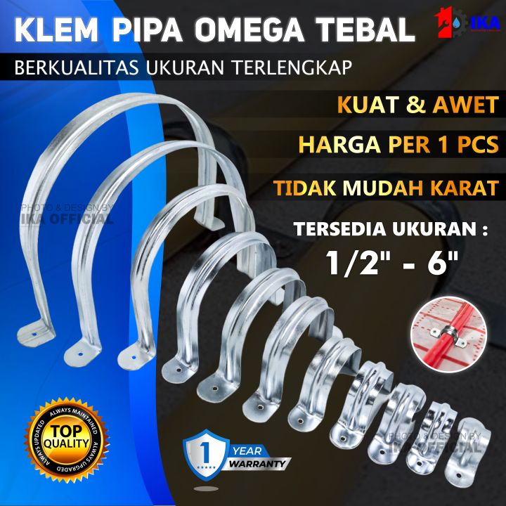 KLEM OMEGA 1/2" 3/4" 1" 1 1 /4" 1 1/2" CLAMPS OMEGA GALVANIS Klem Pipa ...