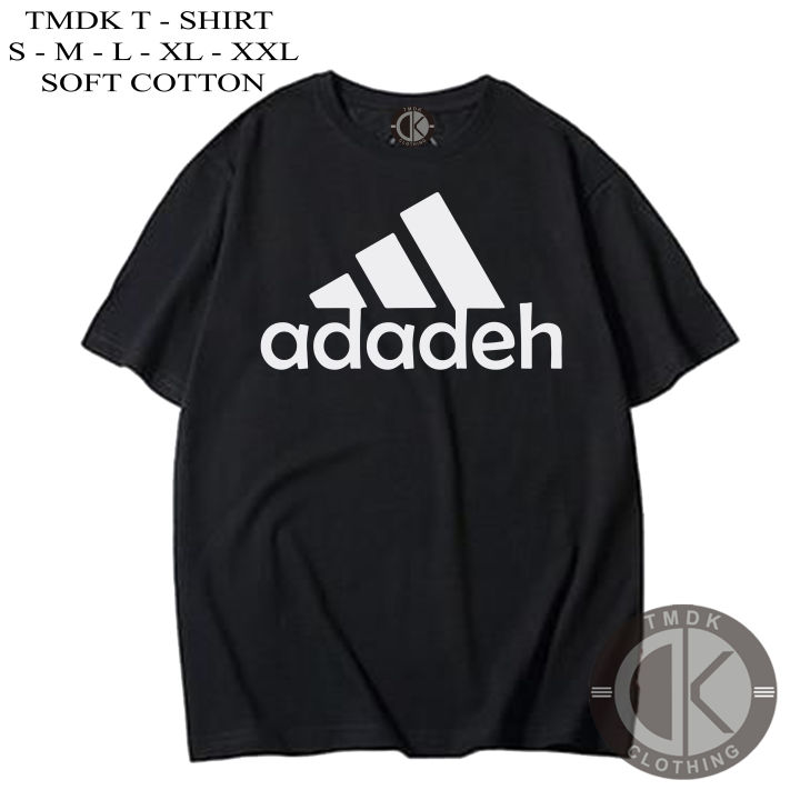 TMDK Fashion - COD Kaos Adadeh/Kaos Plesetan Logo/Plesetan Kata Kata ...