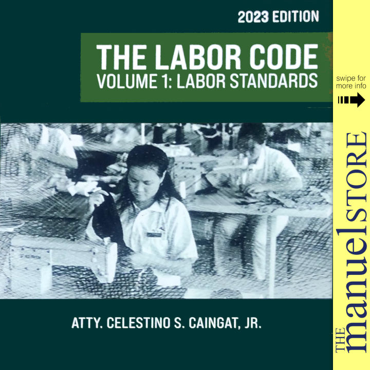 Caingat (202X) - Labor Code Vol. 1 - Labor Standards - The Volume I One ...