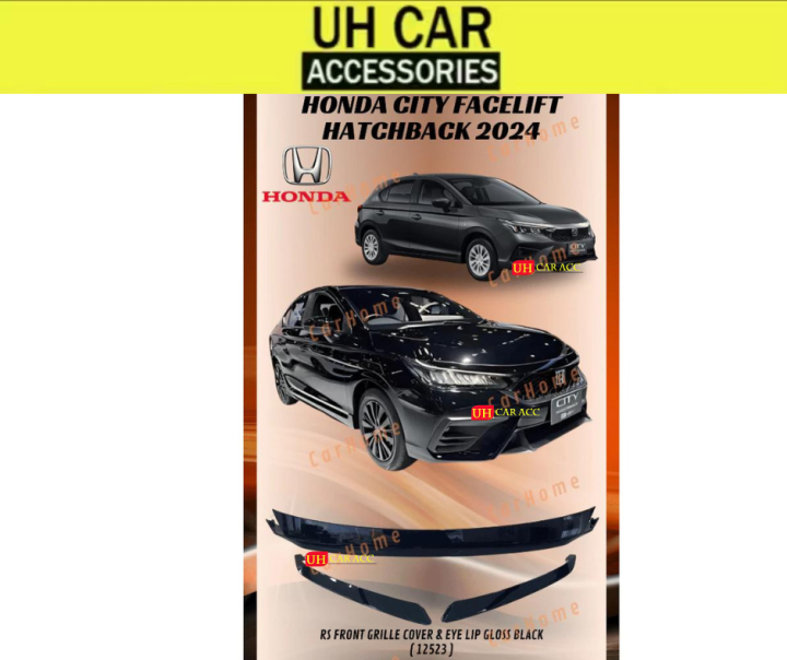 HONDA CITY HATCHBACK 2024 RS FACELIFT 2024 GN5 FRONT GRILLE TOP MOULDING GARNISH EYE LIP GLOSS ...