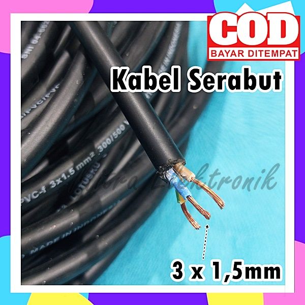 Kabel Listrik Serabut Lotus 3 x 1.5mm Per meter - Kabel Listrik Serabut isi 3 3 x 1,5mm meteran ...