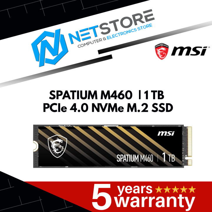 MSI SPATIUM M460 PCIe 4.0 NVMe M.2 1TB - SPATIUM M460 (1TB) | Lazada