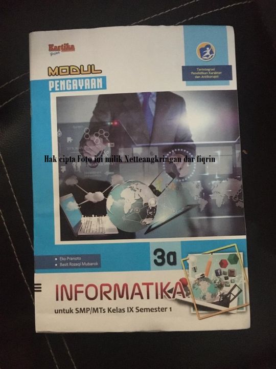 LKS Informatika Kelas 9 Semester 1 SMP/MTs K13 Rev 2018 Kartika-Eko P 1 ...