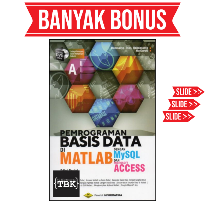 BUKU PEMROGRAMAN BASIS DATA DI MATLAB RAHMADYA TRIAS | Lazada Indonesia BUKU PEMROGRAMAN BASIS DATA DI MATLAB RAHMADYA TRIAS | Lazada Indonesia