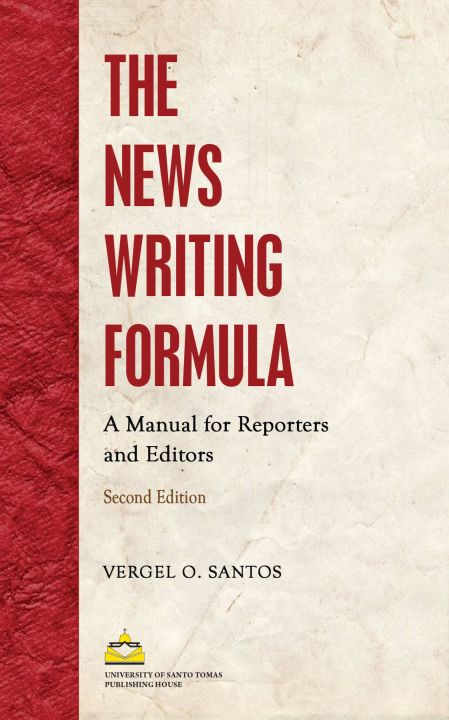 The News Writing Formula: A Manual for Reporters and Editors (Second ...